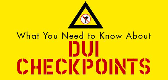 What You Need To Know About DUI Checkpoints | James Toolbox