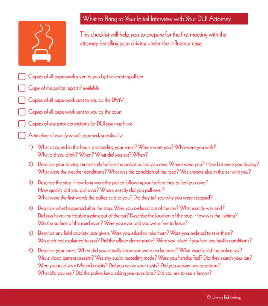 What To Bring To Your Initial Interview With Your DUI Attorney | James ...