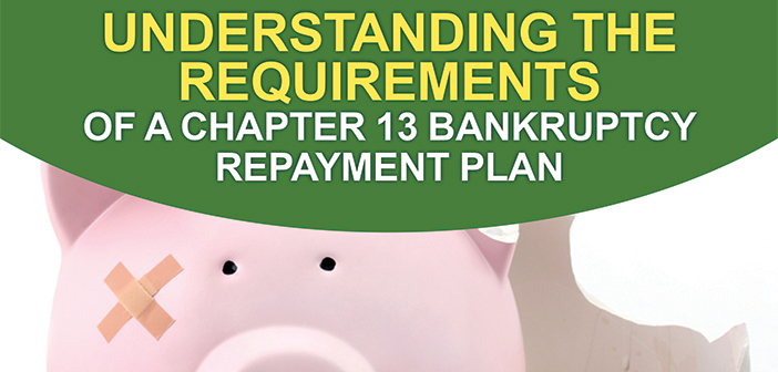 Understanding The Requirements Of A Chapter 13 Bankruptcy | James Toolbox